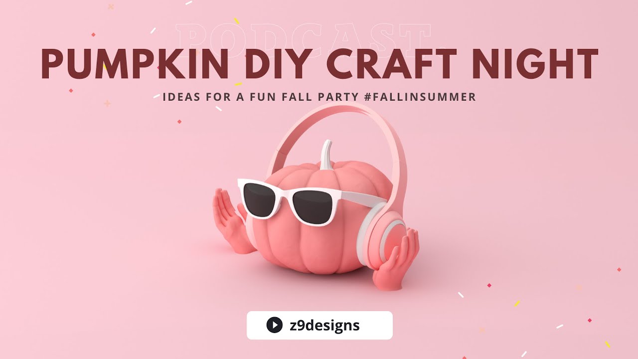 Pumpkin DIY Craft Night Ideas for a Fun Fall Party #FallInSummer - YouTube