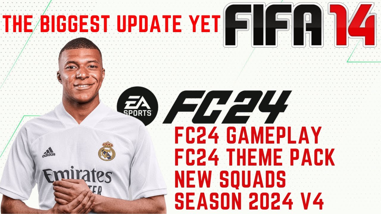 The Biggest Update Yet: FIFA 14 SEASON PATCH 2024 AIO V4 | FC24 - YouTube