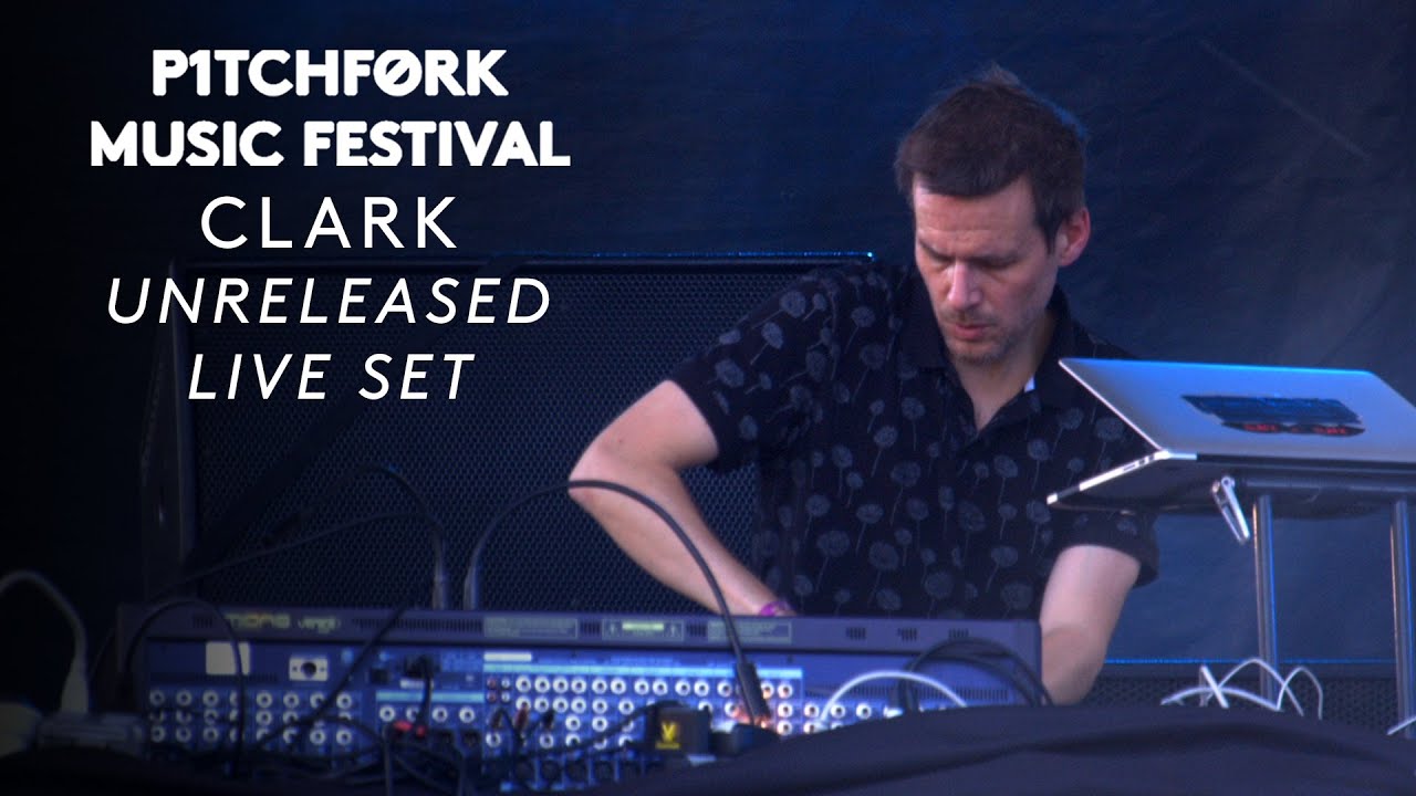 Clark performs "Unreleased" Live Set - Pitchfork Music Festival 2015 ...