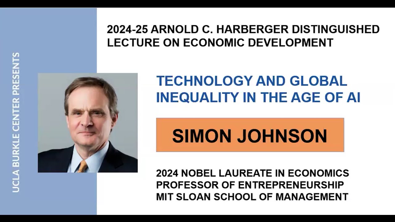 2024-25 Arnold C. Harberger Distinguished Lecture on Economic ...