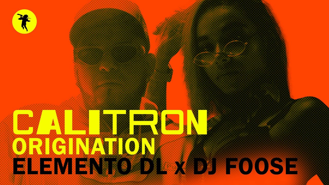Elemento Dl ft. Dj Foose - Calitron / Origination - YouTube