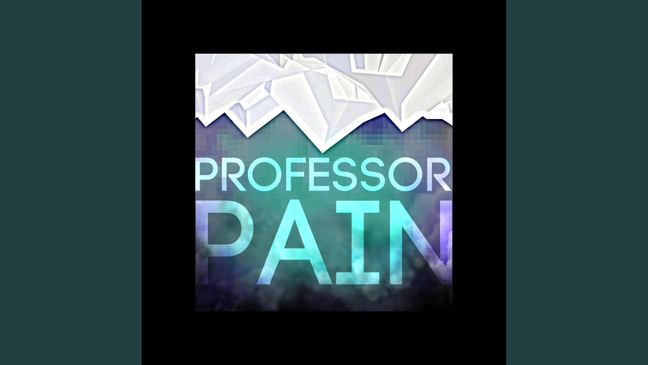 Professor Pain - YouTube