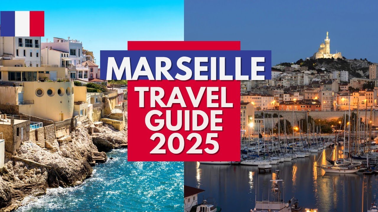 Marseille Travel Guide 2025 - Best Places to Visit in Marseille France ...