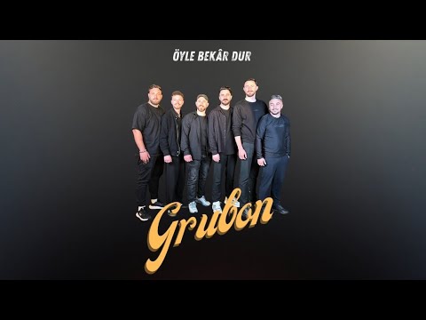 Grubon - Öyle Bekar Dur (2025)