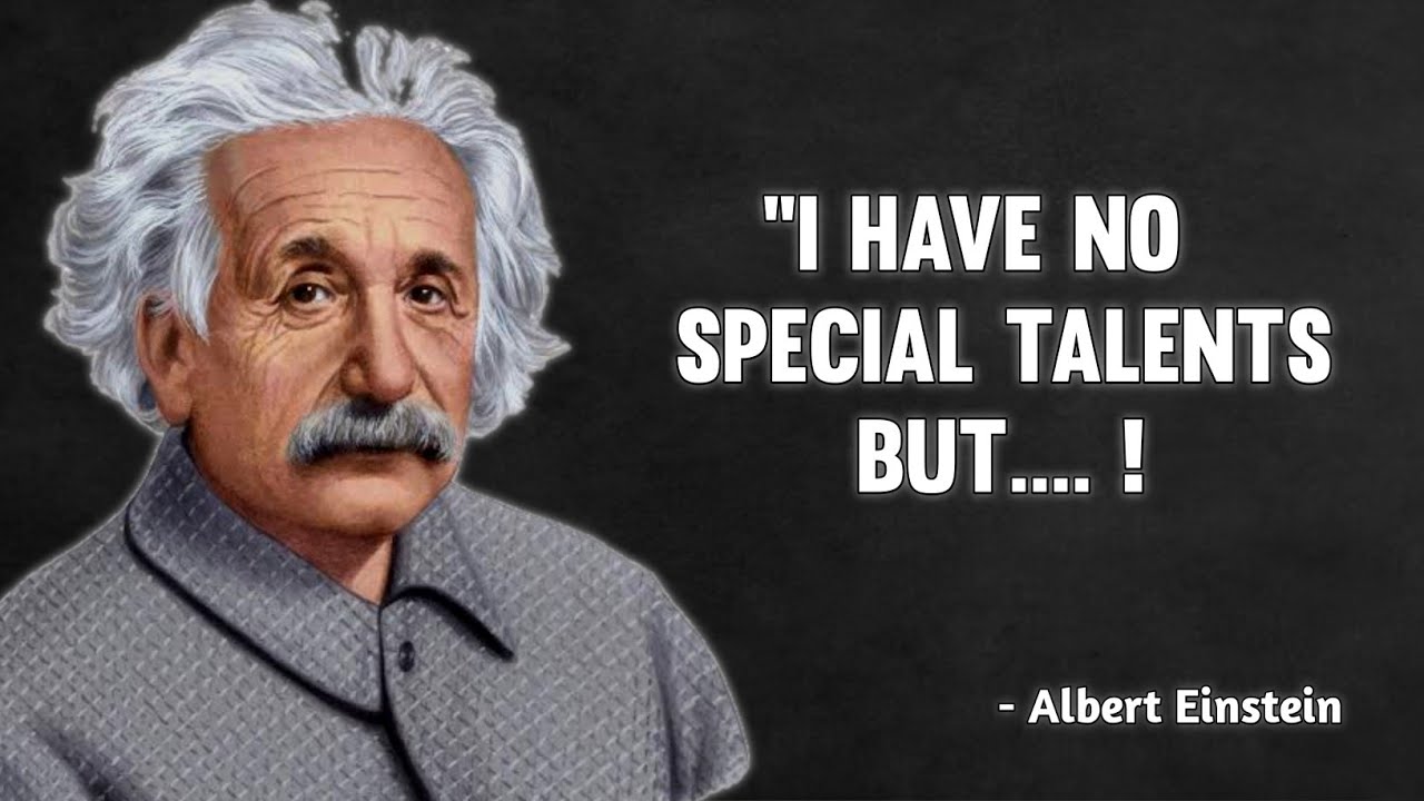 Quotes Said By Albert Einstein That Changed The World - YouTube