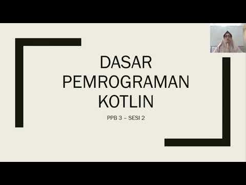 PPB3 Sesi2 Dasar Pemrograman Kotlin - YouTube