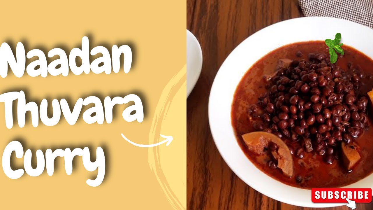 Perfect Thuvara Curry | Simple Home Style Recipe | Kitchen Flavours ...