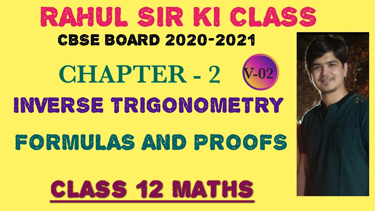 || INVERSE TRIGONOMETRY || FORMULA AND PROOFS||CLASS 12 MATHS - YouTube