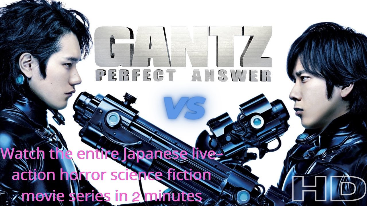 Gantz (2010): Japanese live action horror sci-fi film series | Andy Movie Recap - YouTube