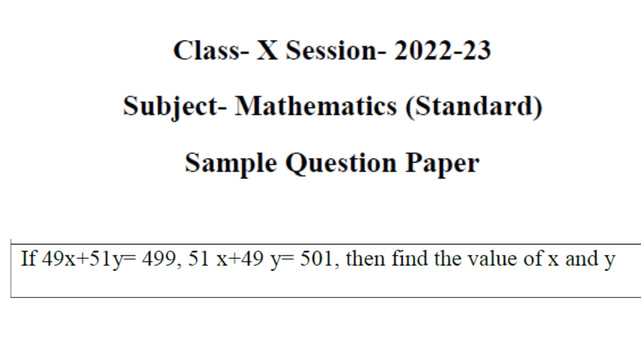 If 49x 51y 499 51 X 49 Y 501 Then Find The Value Of X And Y YouTube