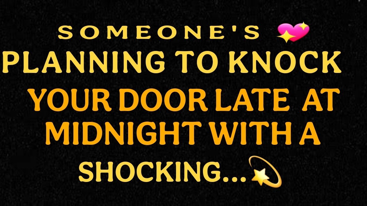💥Someone's PLANNING to KNOCK your door late at midnight with a shocking ...