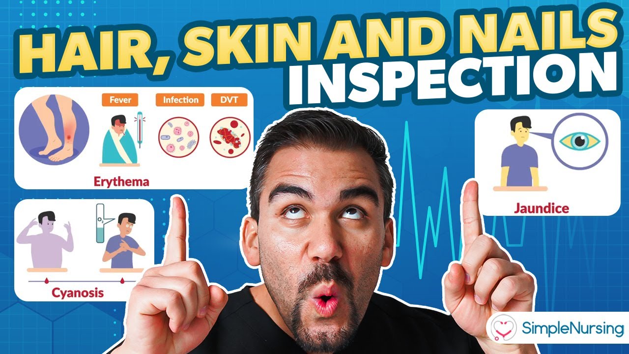 Hair Skin Nails Inspection Health Assessment For Nursing Students hair-skin-nails-inspection-health-assessment-for-nursing-students