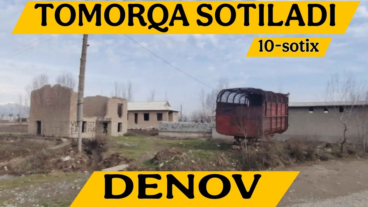 Tomorqa Sotiladi 10-Sotok Surxondaryo Viloyati Denov Moskva Qishlogʻida ...