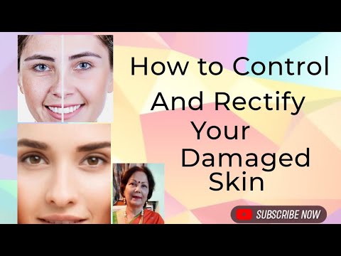 How to Control and Rectify your damaged skin ||चेहरे की झाइयां और काले ...