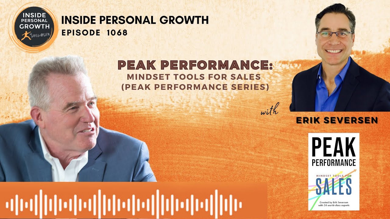 Podcast 1068: Peak Performance: Mindset Tools for Sales (Peak ...