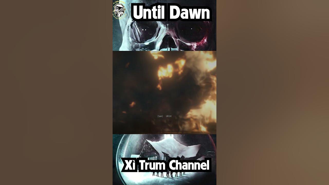 Until Dawn : Nhà Đầy Ác Quỷ | #shorts | Xì Trum Channel - YouTube