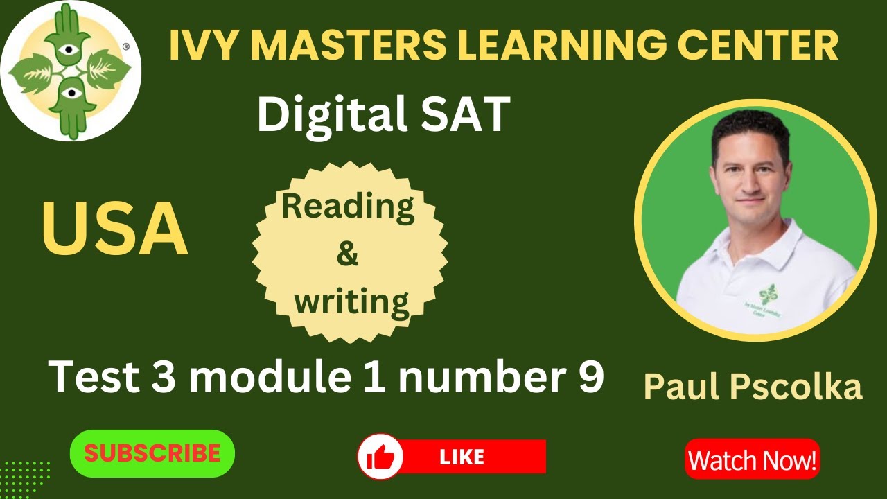 Digital SAT practice test 3 reading and writing module 1 number 9 ...