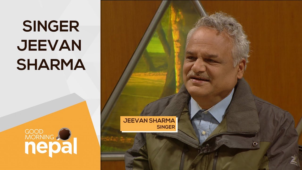 Jeevan Sharma (Singer) | Good Morning Nepal - 25 February 2021 - YouTube