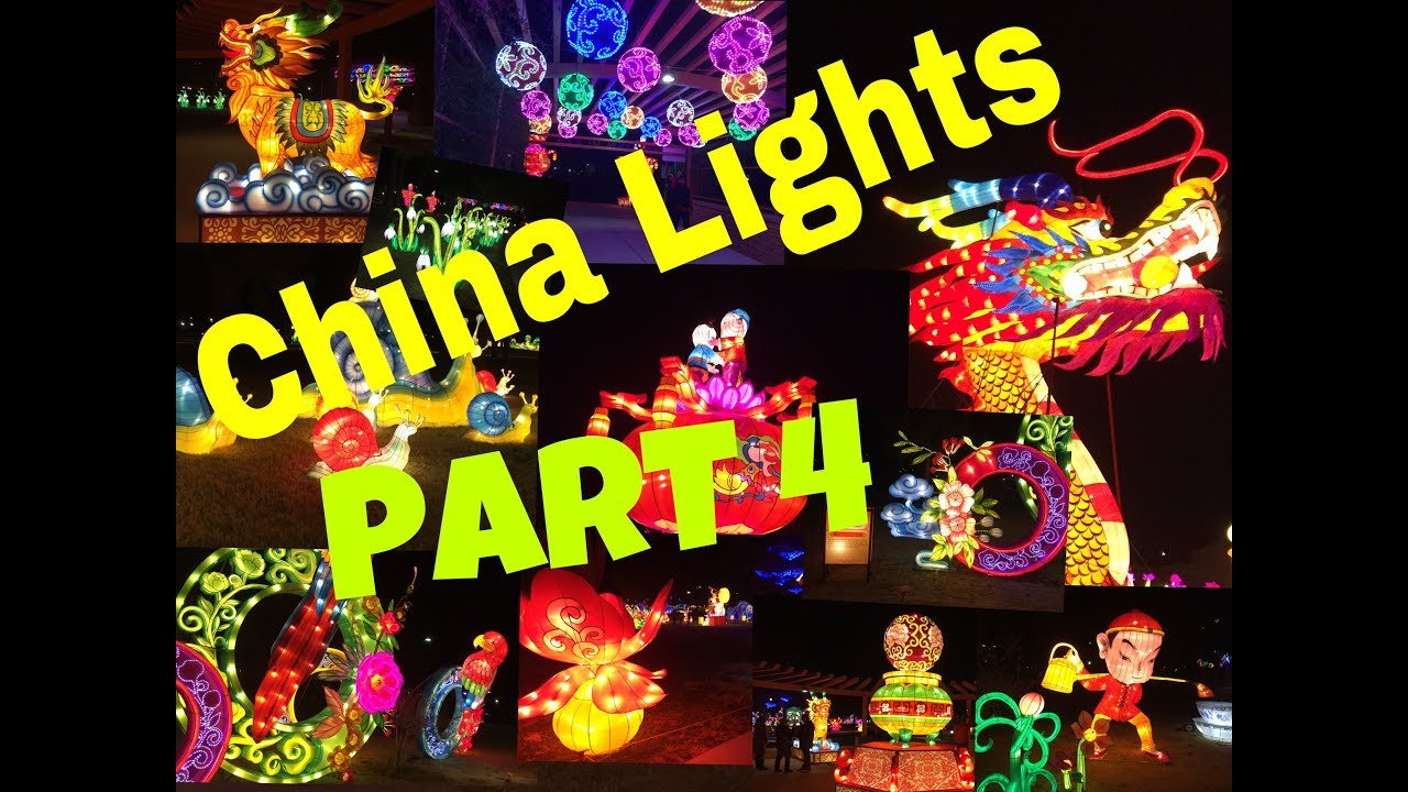 CHINA LIGHTS PART 4, chinese culture, chinese festival, chinese LED ...