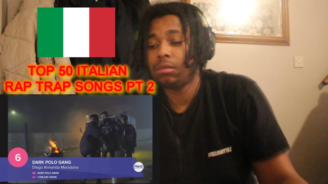 TOP 50 ITALIAN RAP TRAP SONGS (REACTION) PT 2 - YouTube