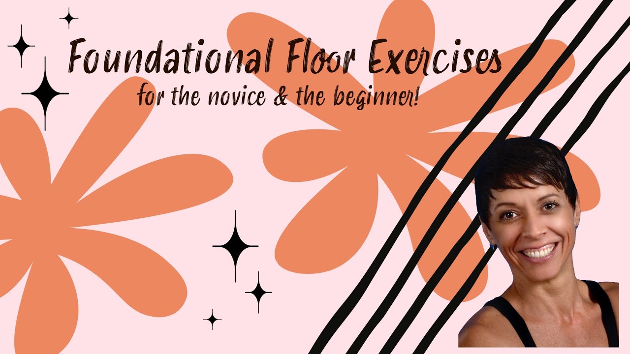 Foundational Floor Exercises - YouTube