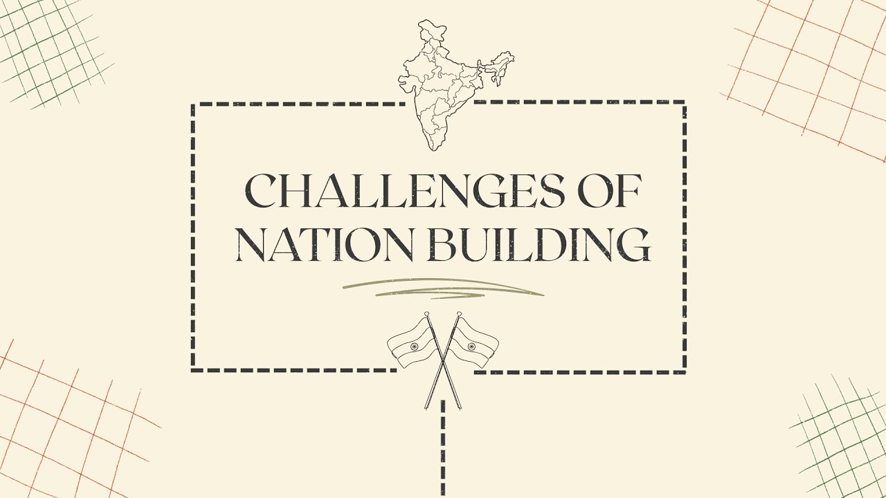 Challenges of Nation-Building|Political Science Chapter 1|English ...
