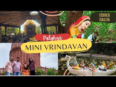 Mini Vrindavan | Palghar | Iskon Wada | Hare Krishna | 1st V Log | # ...