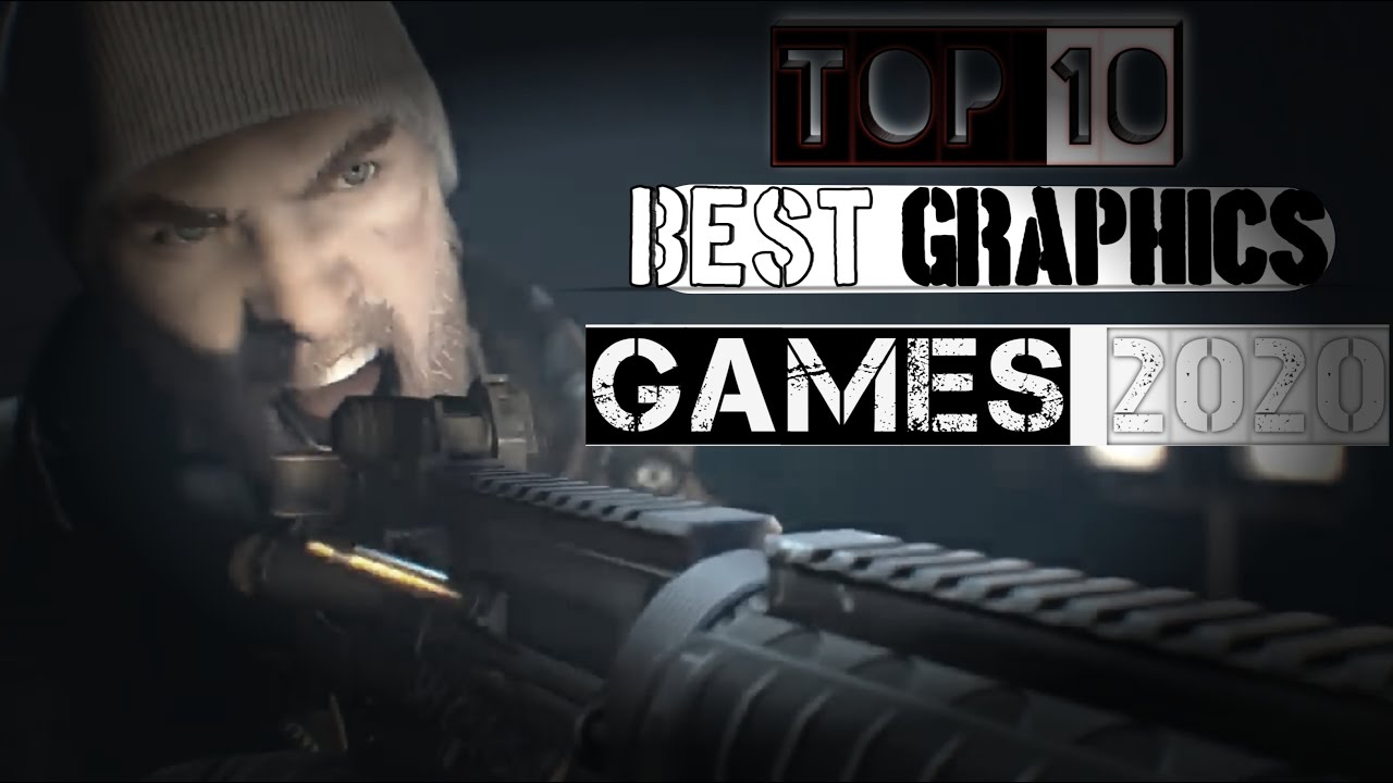 Top 10 best graphics games 2020. 10 सर्वश्रेष्ठ ग्राफिक्स गेम्स 2020 ...