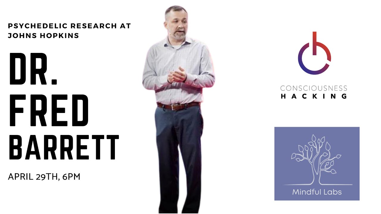 Dr Fred Barrett: Psychedelic Science - YouTube