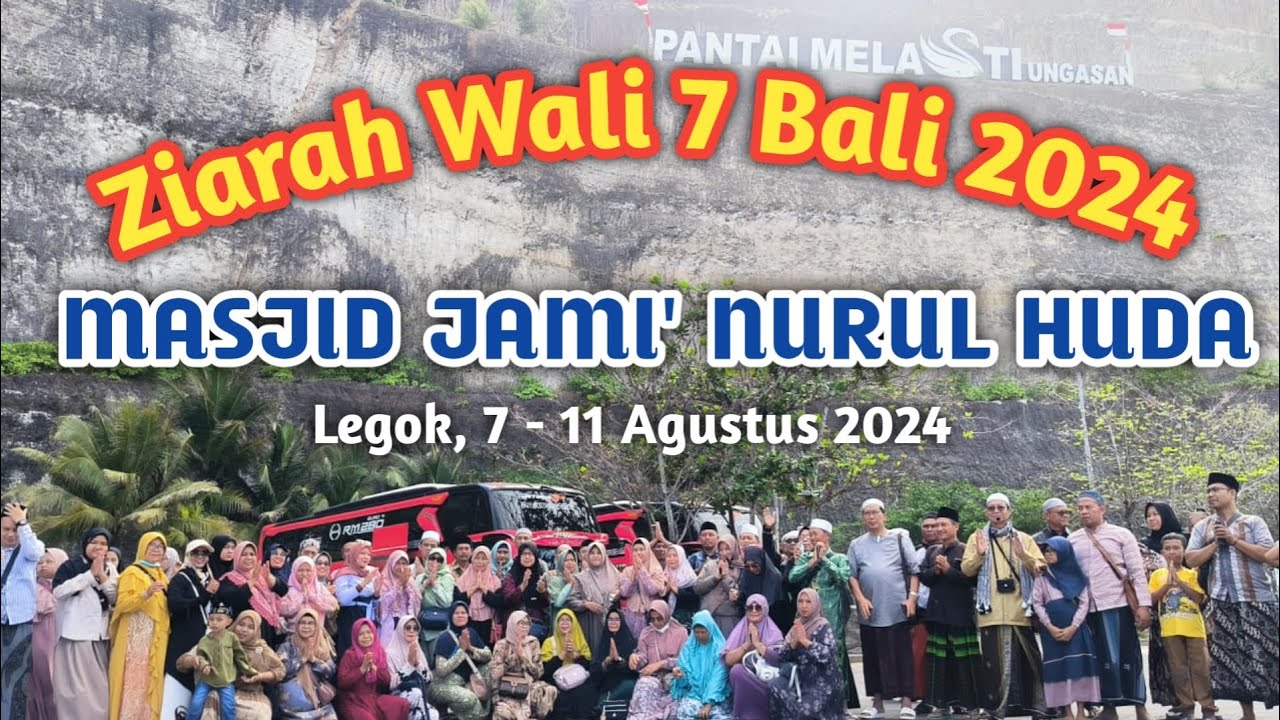 Ziarah Wali 7 Bali ( Legok 07 - 10 Agustus 2024 ) - YouTube