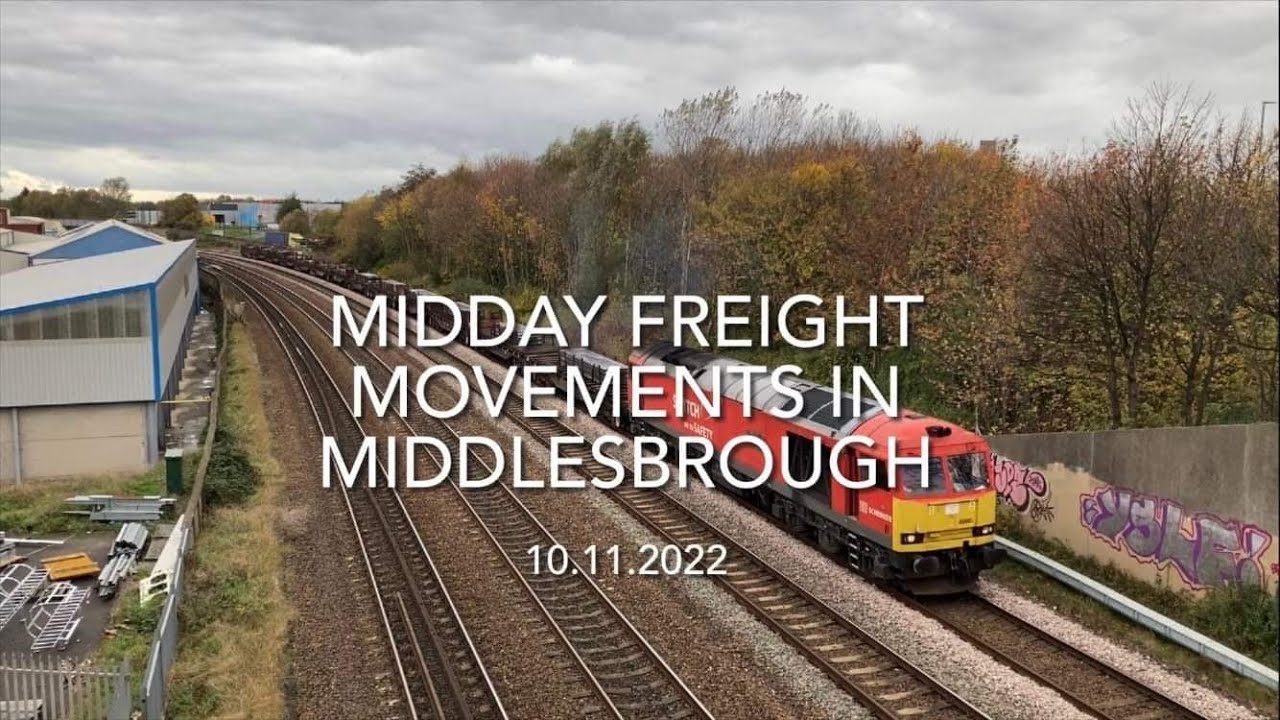 Midday Freight Movements in Middlesbrough (10.11.2022) - YouTube