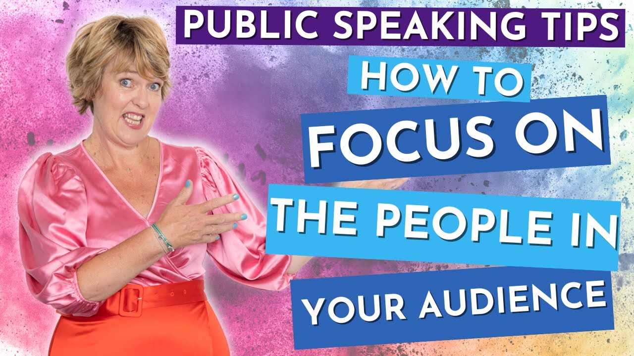 Public speaking tips - how to focus on the people in your audience ...