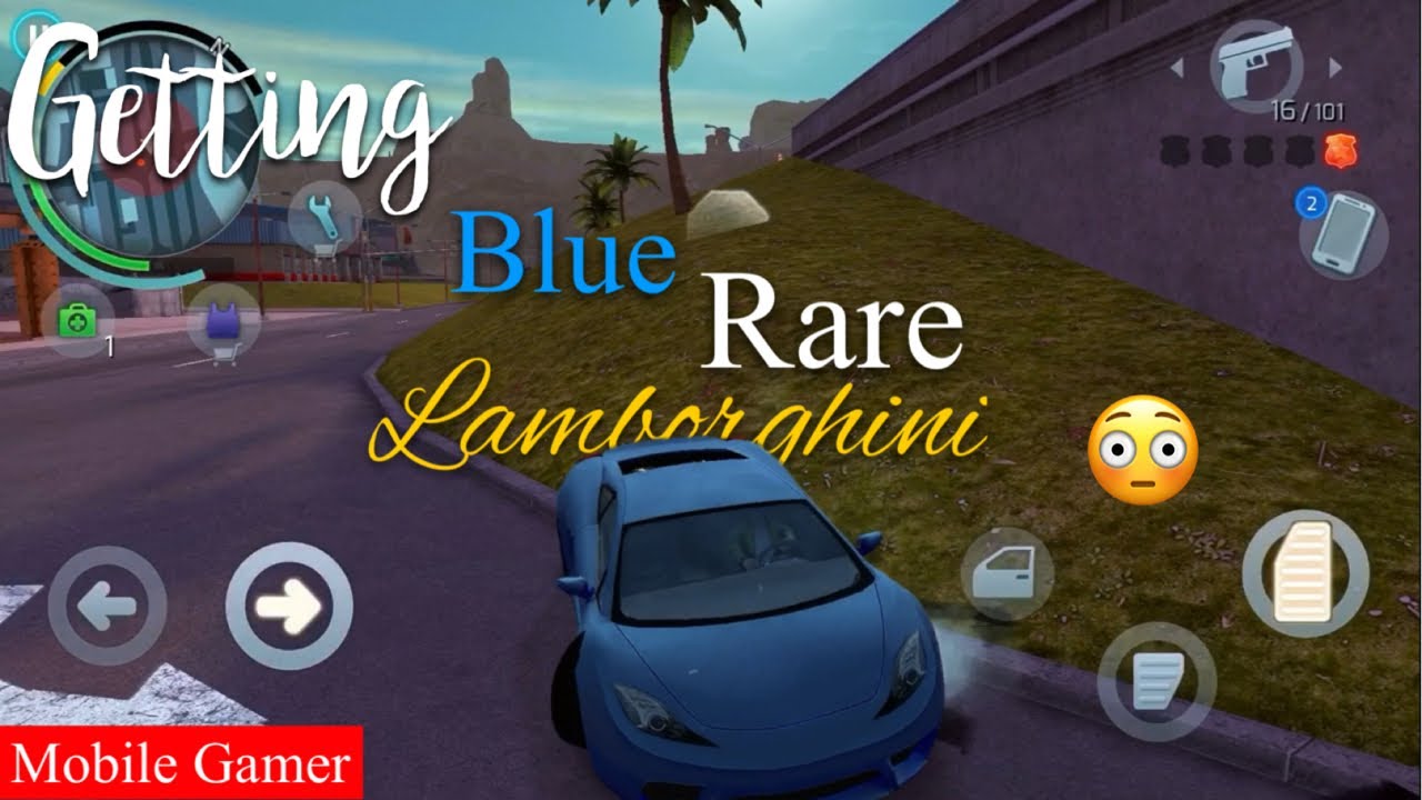 Getting Blue Rare 😳 Lamborghini In Gangster IV Game | Mobile Gamer ...