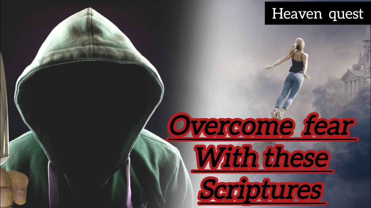 Scriptures to overcome fear// play this whenever you are afraid of ...