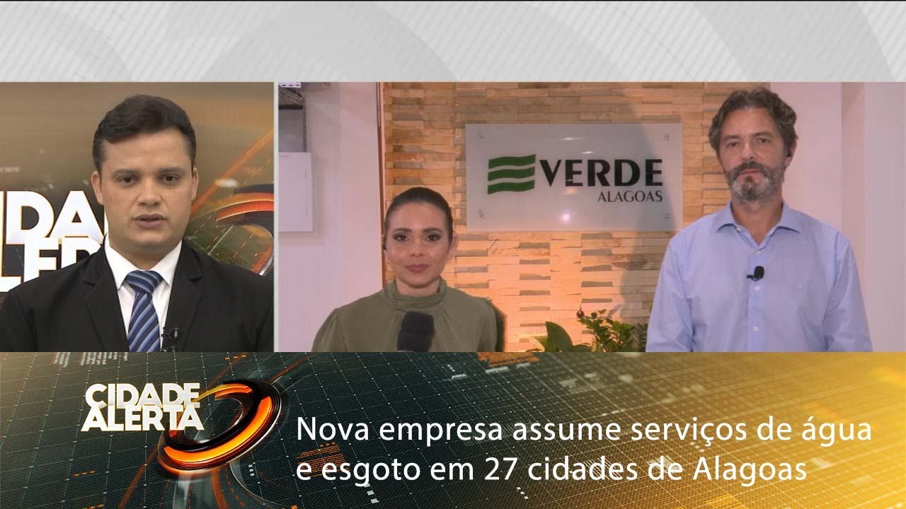 Verde Alagoas: Nova empresa assume serviços de água e esgoto em 27 ...