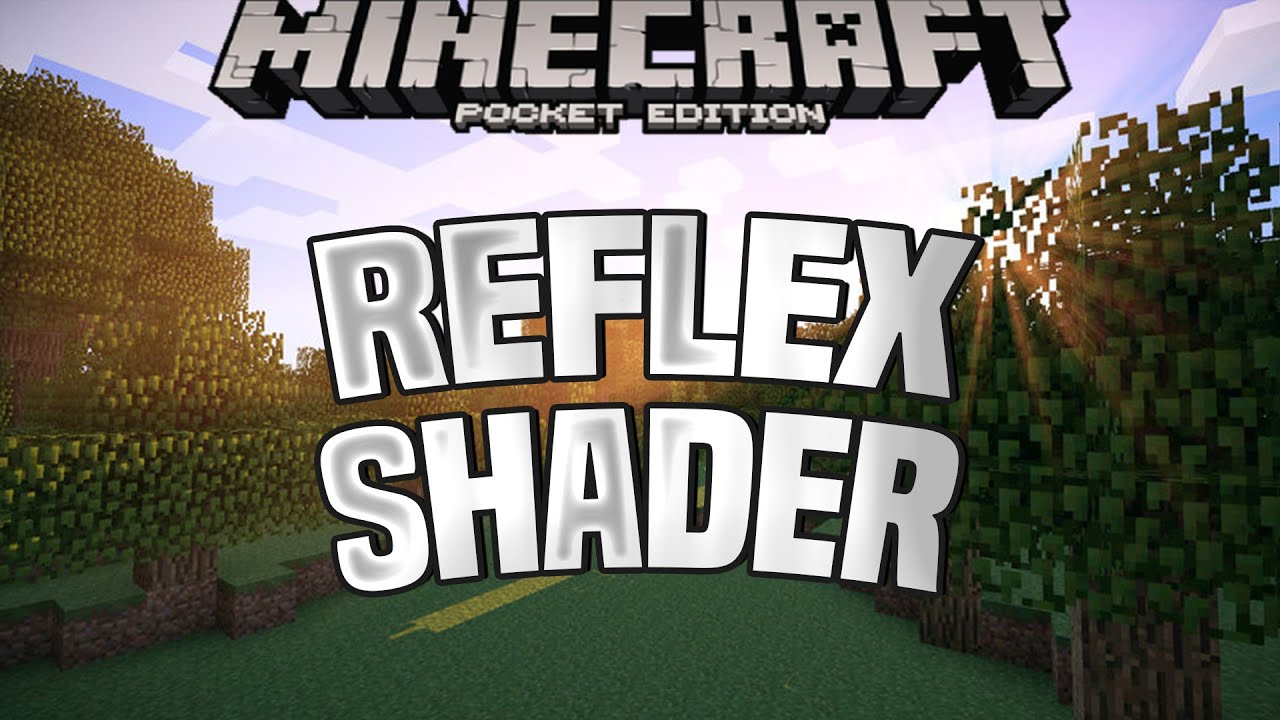 REFLEX SHADER - BEST MCPE SHADERS FOR 1.16/1.15/1.14 - YouTube