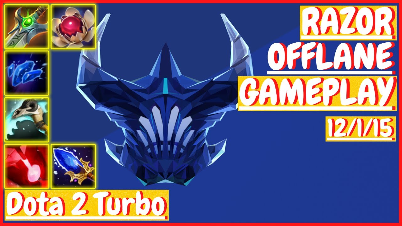 Razor 12/1/15 [OFFLANE] [Gameplay DOTA 2 Turbo] 7.32 - YouTube