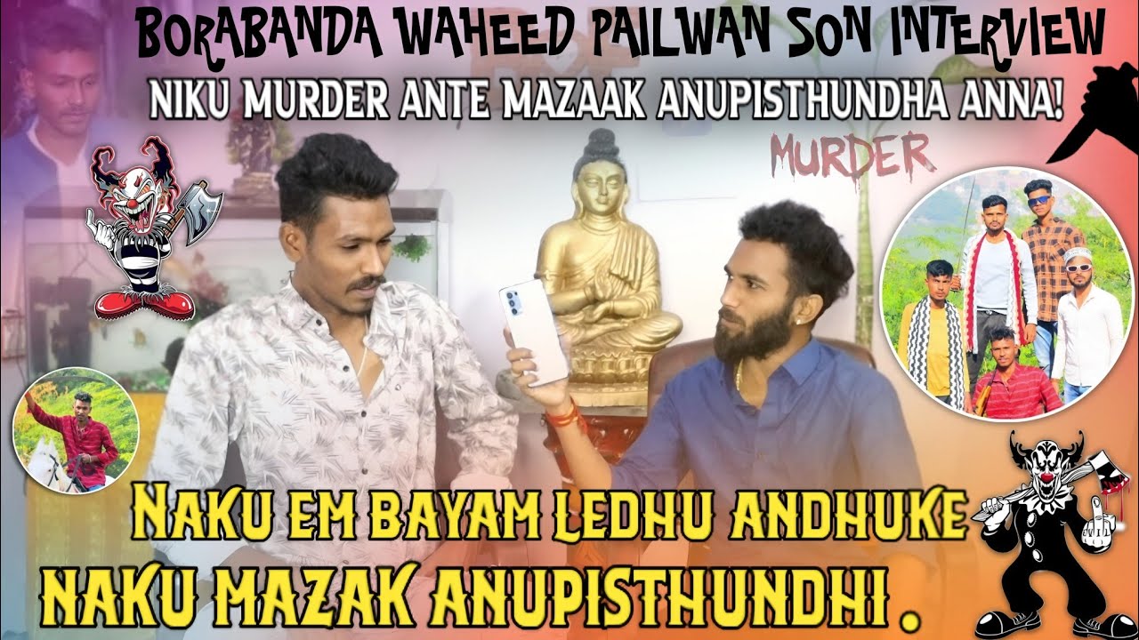 BORABANDA WAHEED PAILWAN SON INTERVIEW || NIKU MURDER ANTHE MAZAAK ...