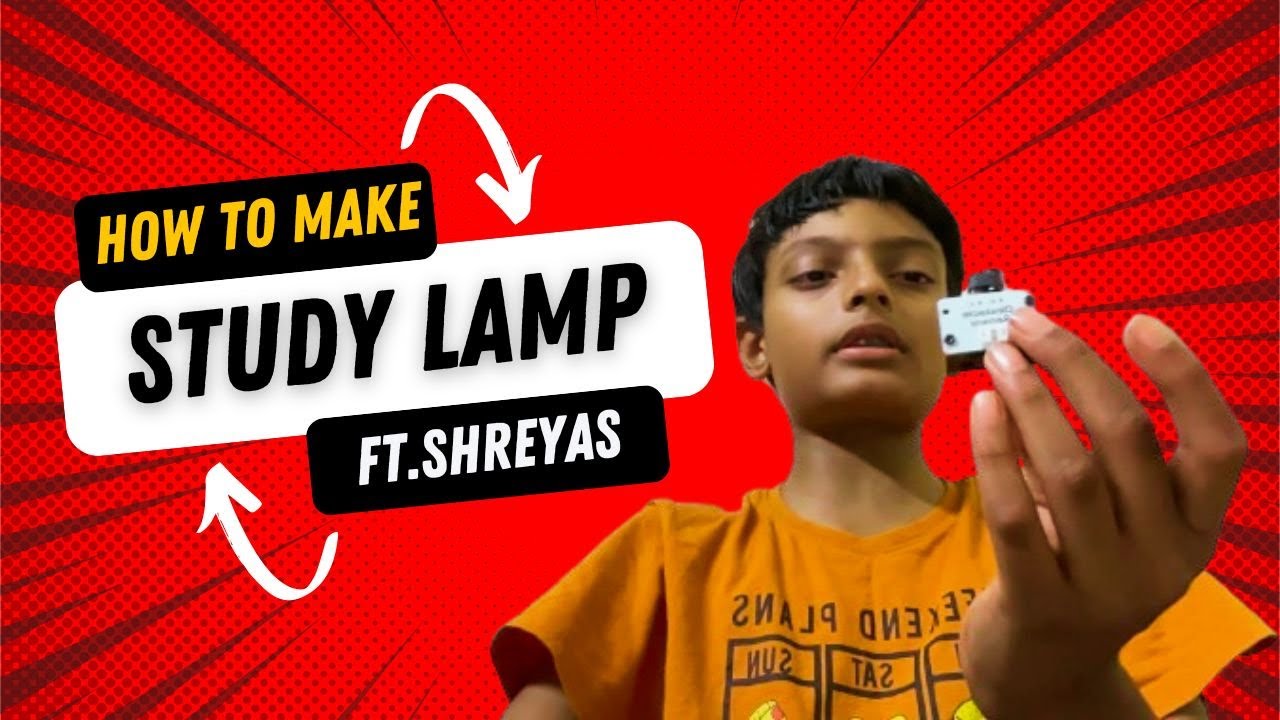 Make "Smart Study Lamp" With Shreyas | Child Tynker - YouTube