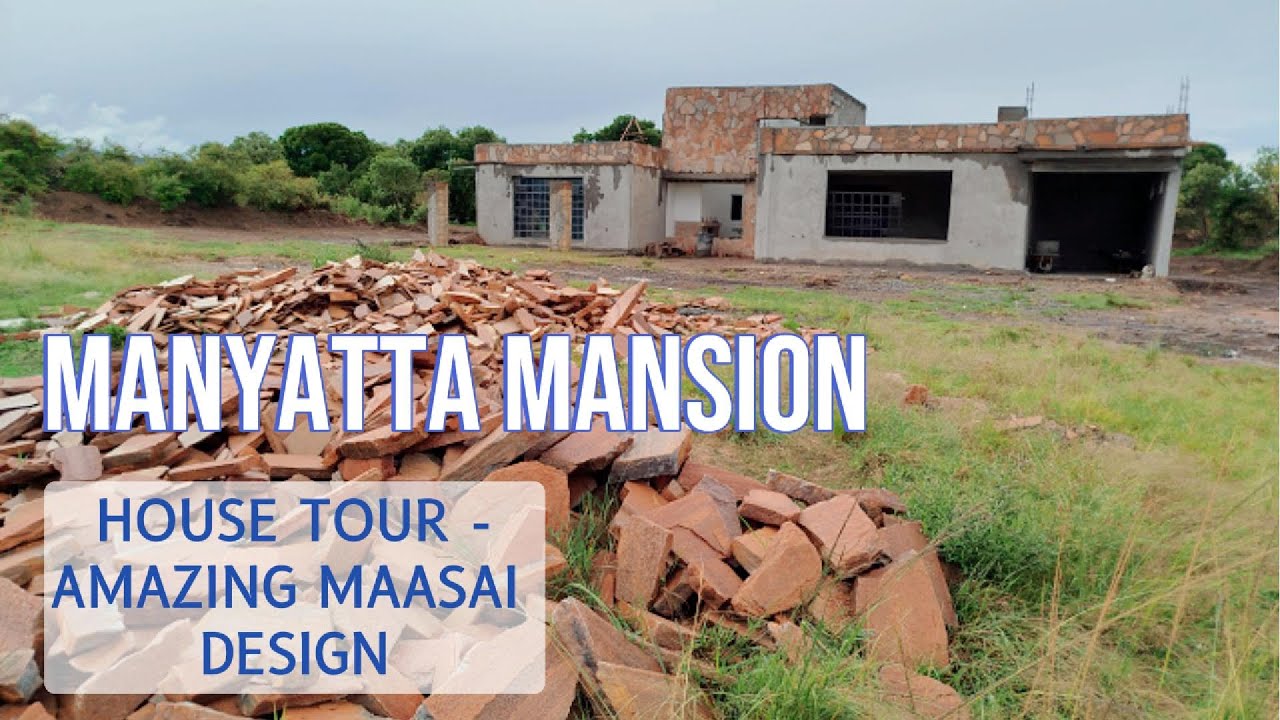 Manyatta Mansion House Tour! - YouTube