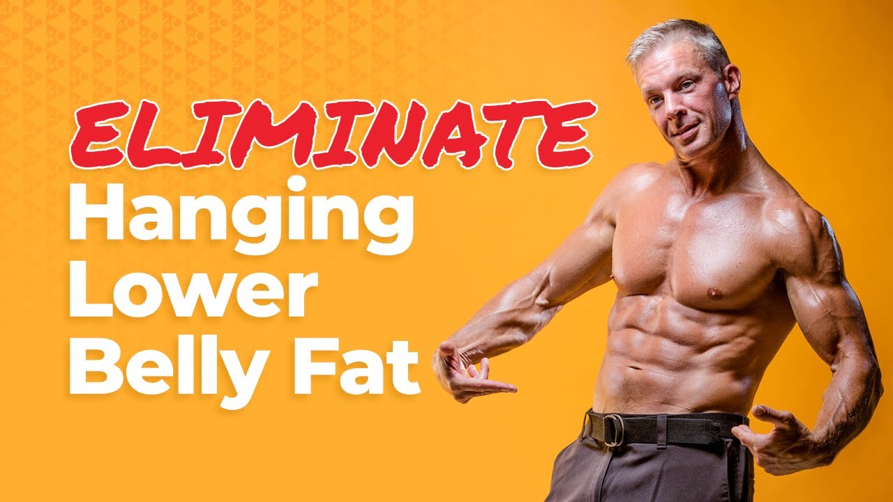 Hanging Lower Belly Fat | 3 Simple Steps To Target Stubborn Body Parts ...