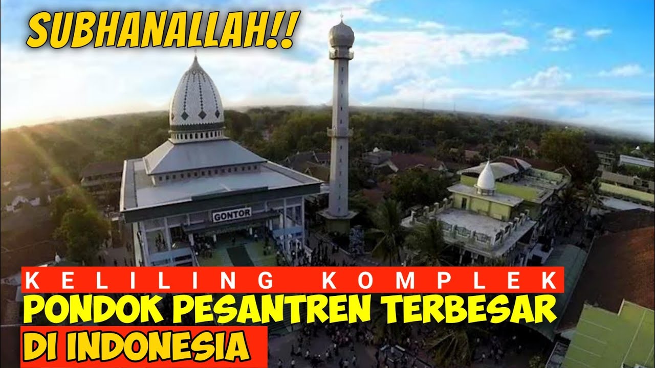 Keliling Pondok Pesantren TERBESAR di Indonesia - YouTube