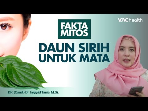 Khasiat Daun Sirih Untuk Mata, Ampuhkah?│Kata Dokter