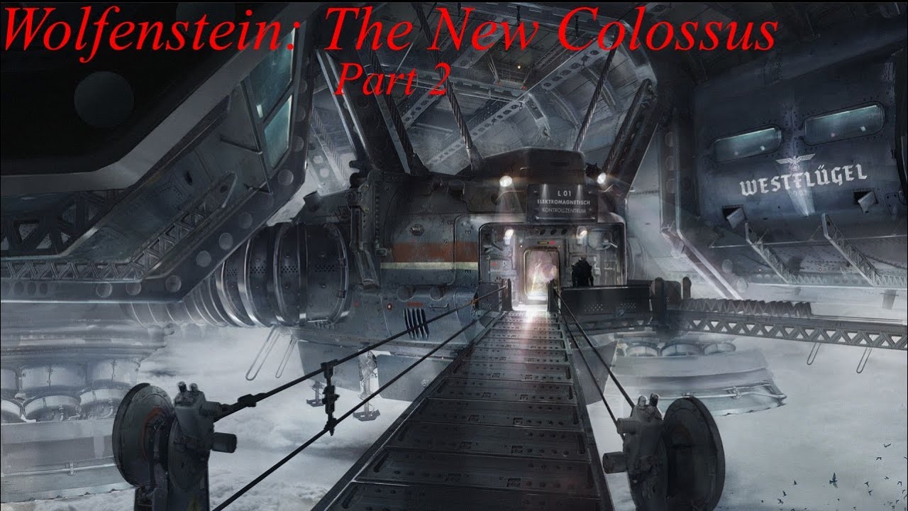 Wolfenstein: The New Colossus Playthrough Fergus Timeline Ep: 2 - YouTube