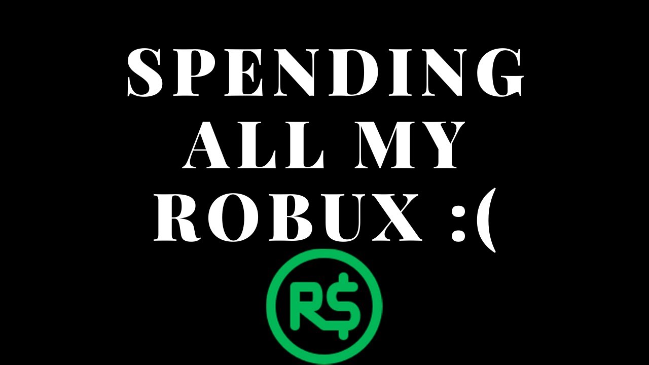 Spending all my robux - YouTube