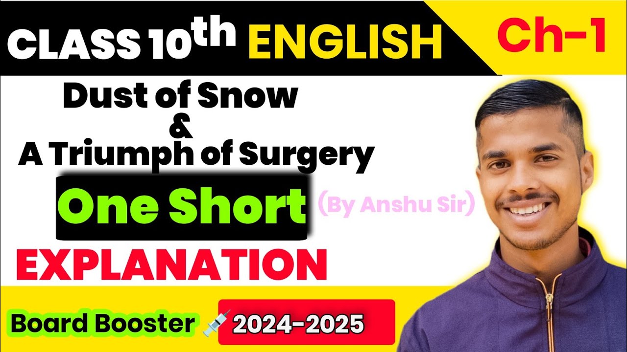 A Triumph Of Surgery One Short Class 10 English Chapter 1 Dust Of Snow Class 10 YouTube a-triumph-of-surgery-one-short-class-10-english-chapter-1-dust-of-snow-class-10-youtube