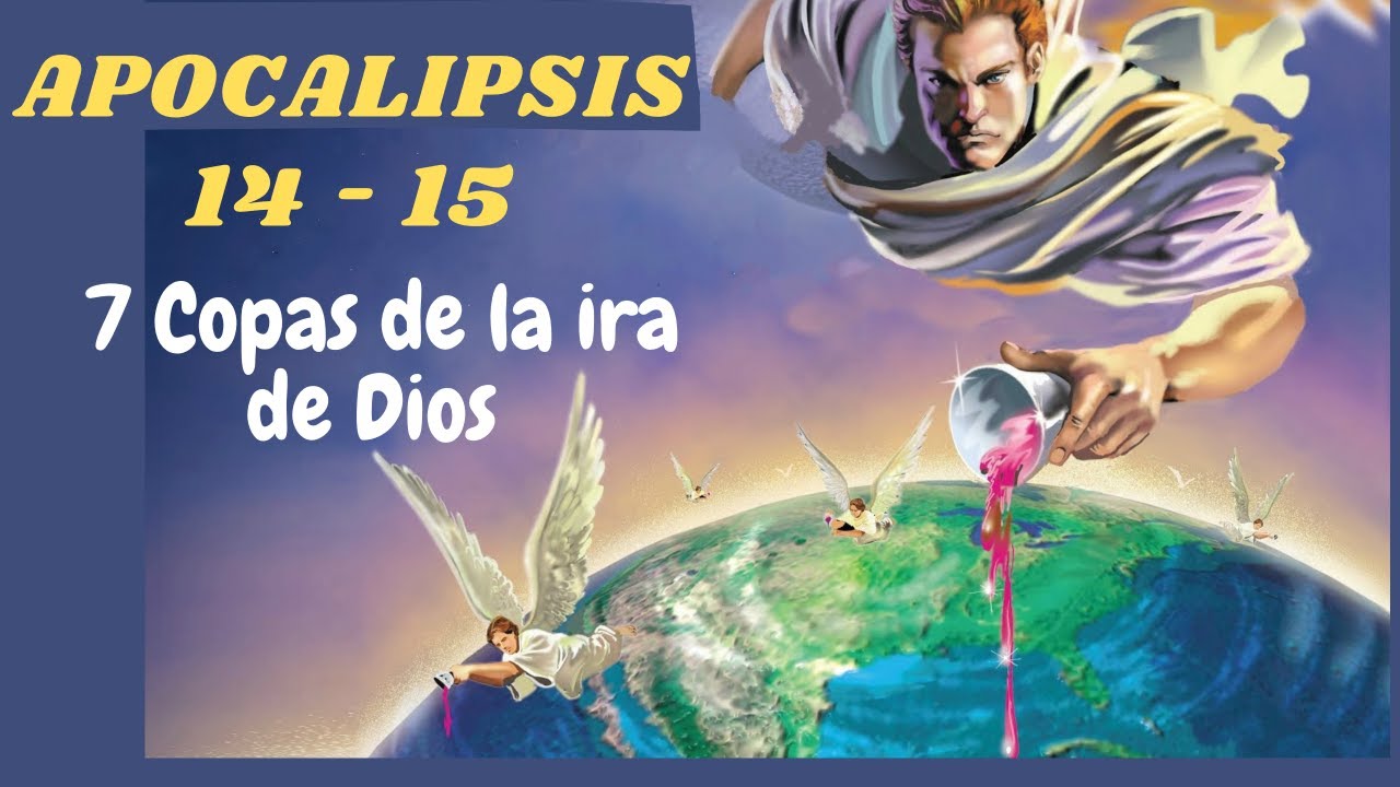 Apocalipsis 14 - 15 - YouTube