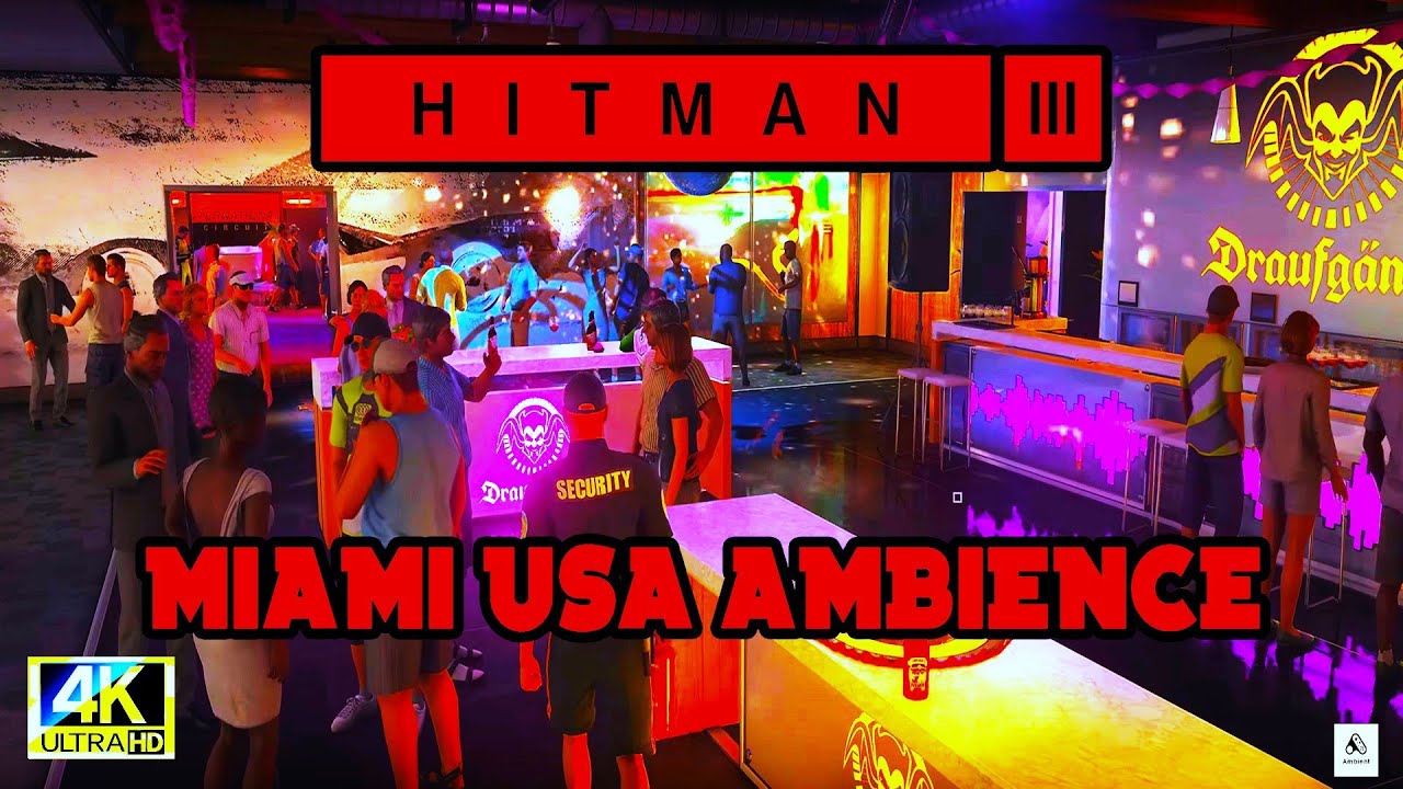 "Hitman 3: Miami USA Ambience - Relaxing Soundscape of the Iconic Race ...
