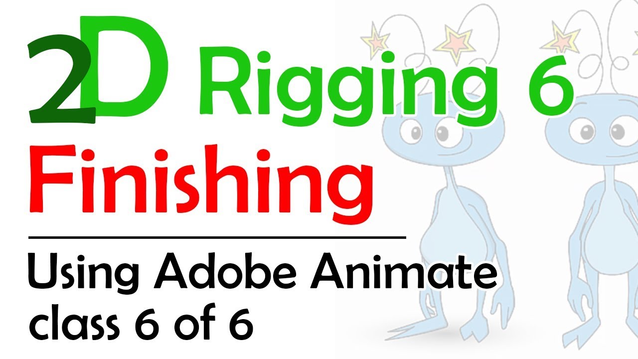 2D Character Rigging 6: Finishing the Rig - YouTube