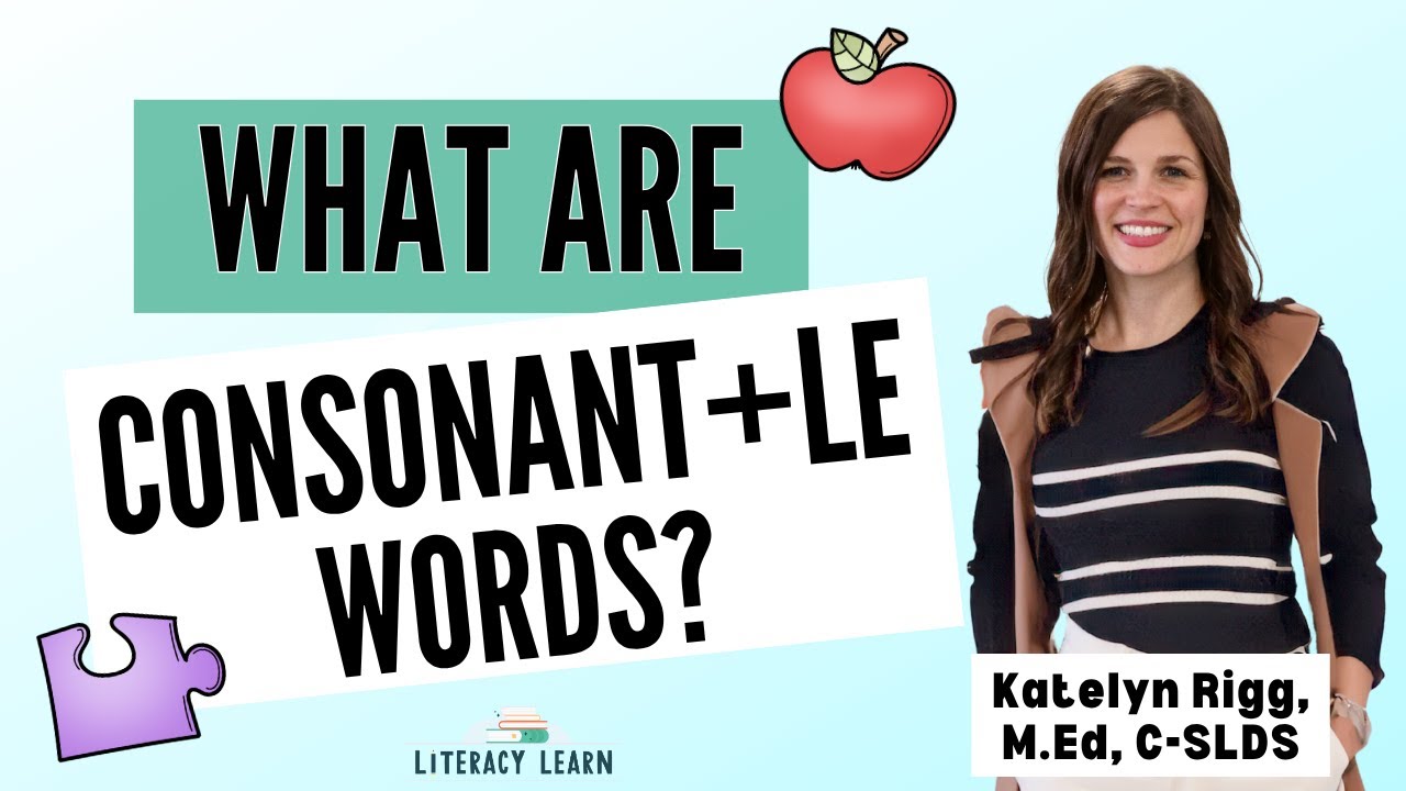 Consonant+LE Words Explained | Phonics & Syllable Types - YouTube